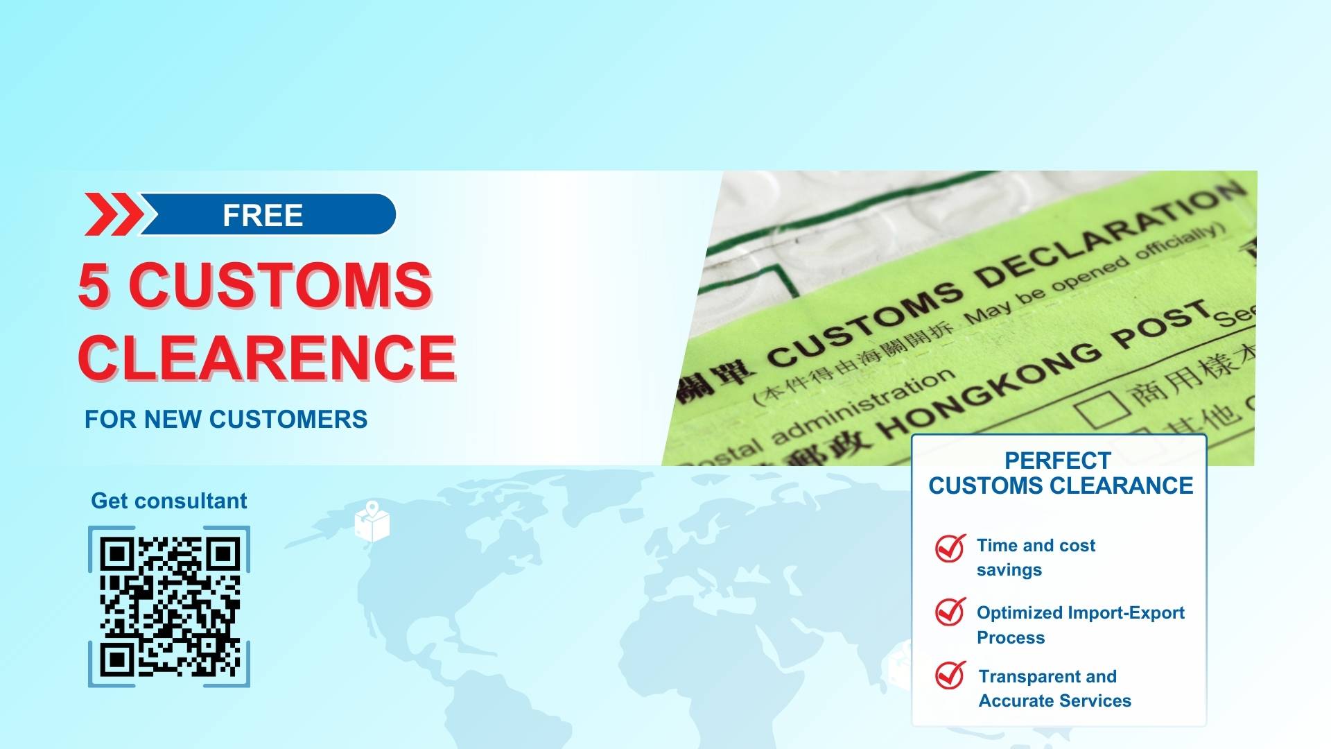 FREE 5 customs clearance for new customers